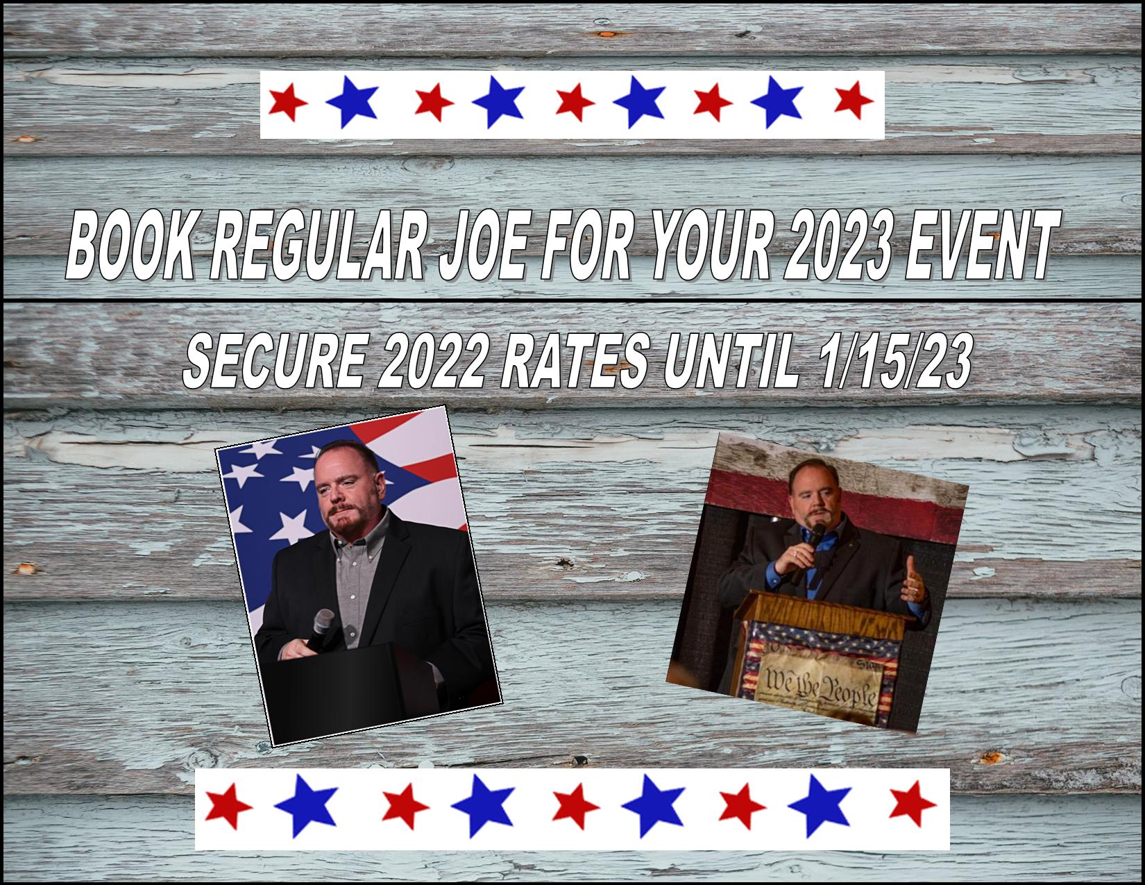 BOOK REGULAR JOE FOR YOUR 2023 EVENT at 2022 RATES UNTIL 1/15/23 - The ...